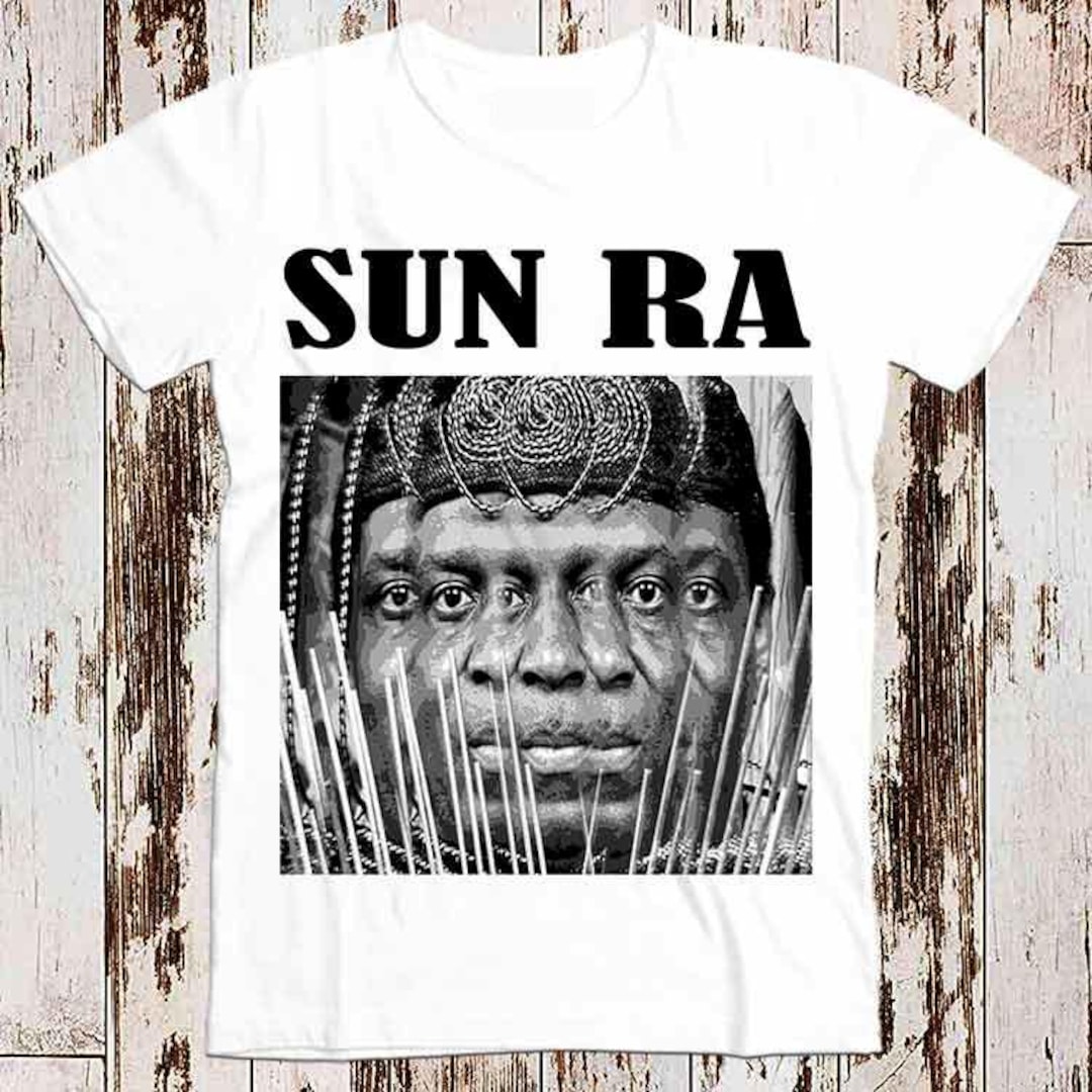 Sun Ra Space is the Place Jazz Free Funk Retro Super Cool Vintage Tee ...