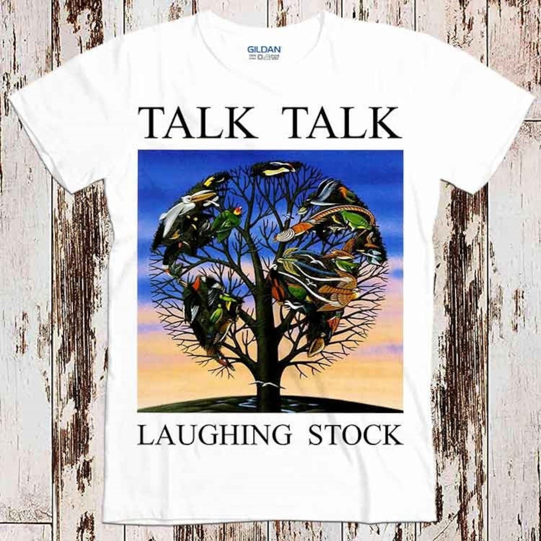 Talk Talk Laughing Stock Synthpop Best Seller T Shirt Music Retro Top ...