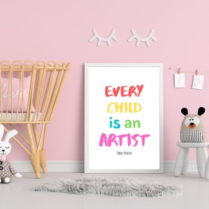 Every Child is an Artist Printable, Nursery Decor, Classroom Poster ...