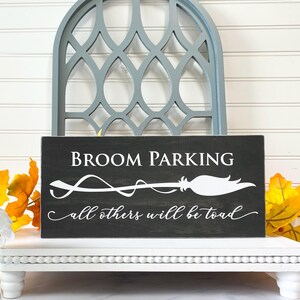 Broom Parking, All Others Will Be Toad Sign, Halloween Wood Sign, Fall ...