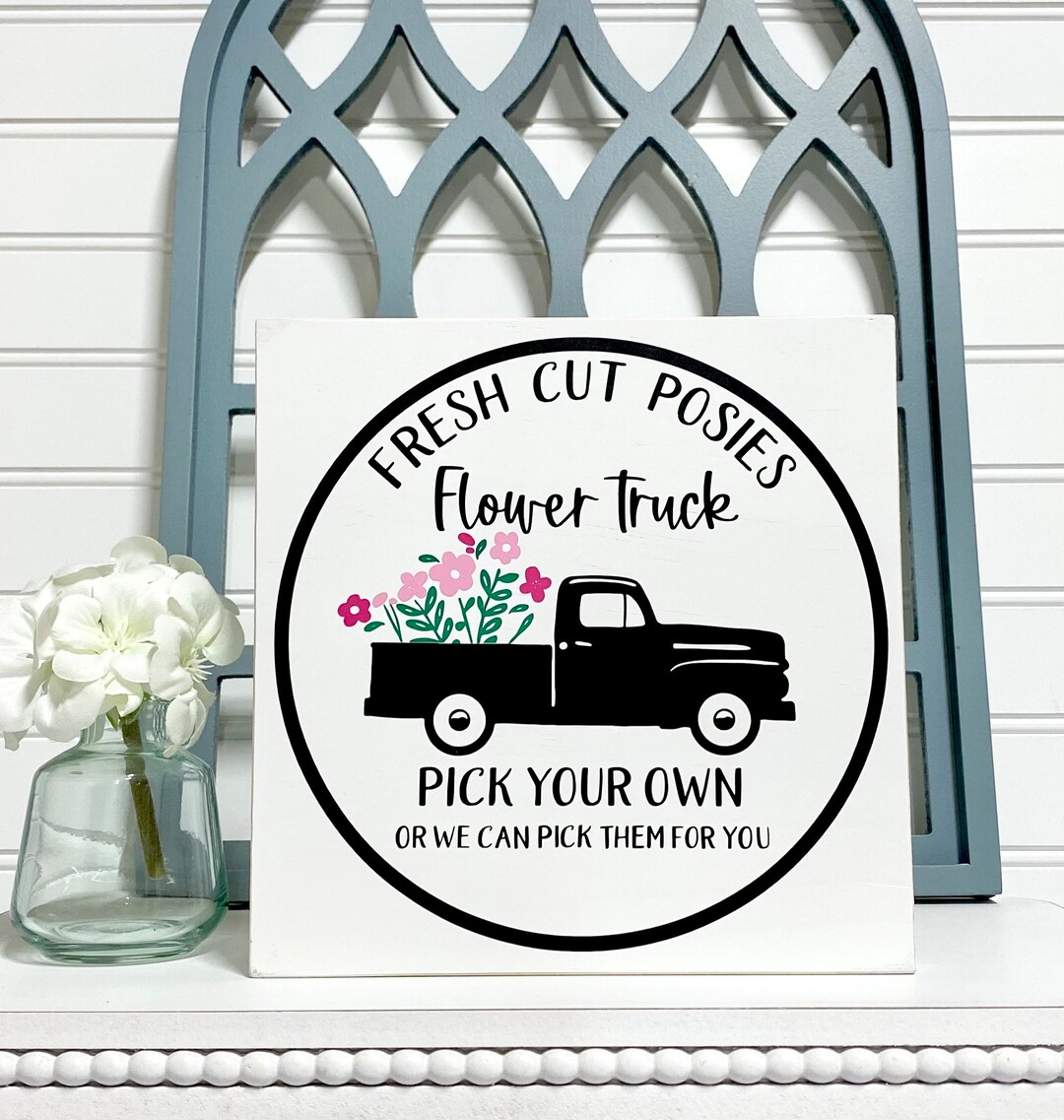 Flower Market Sign, Flower Truck Wood Sign, Spring Truck Sign, Posies ...