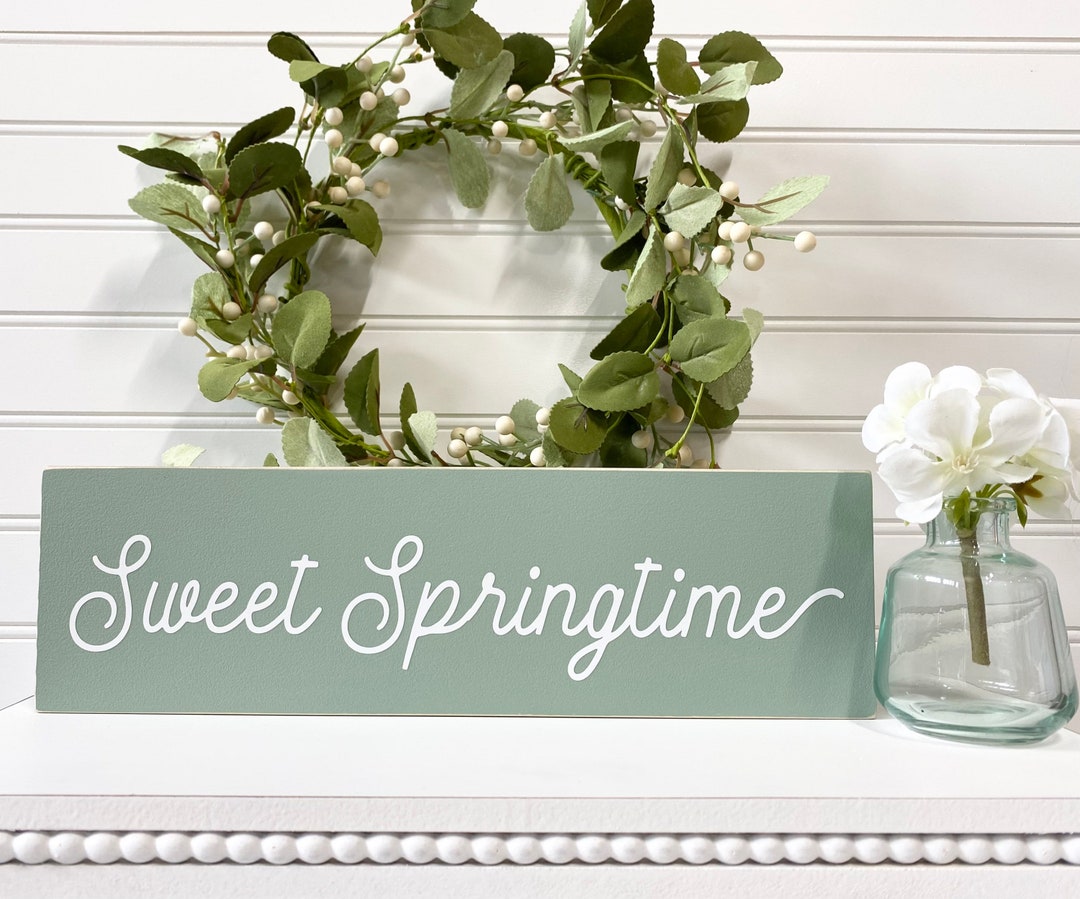 Sweet Springtime Sign Wooden Spring Sign Farmhouse Spring - Etsy