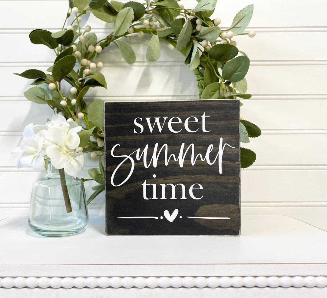 Sweet Summer Time Wood Sign, Summer Sign, Shelf Sitter, Summertime ...