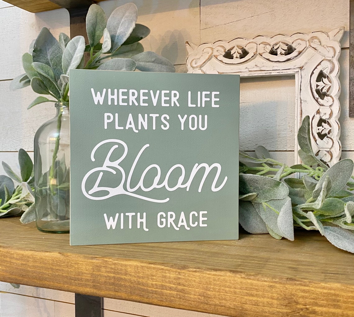 Bloom With Grace Sign, Wooden Spring Sign, Modern Farmhouse Decor ...