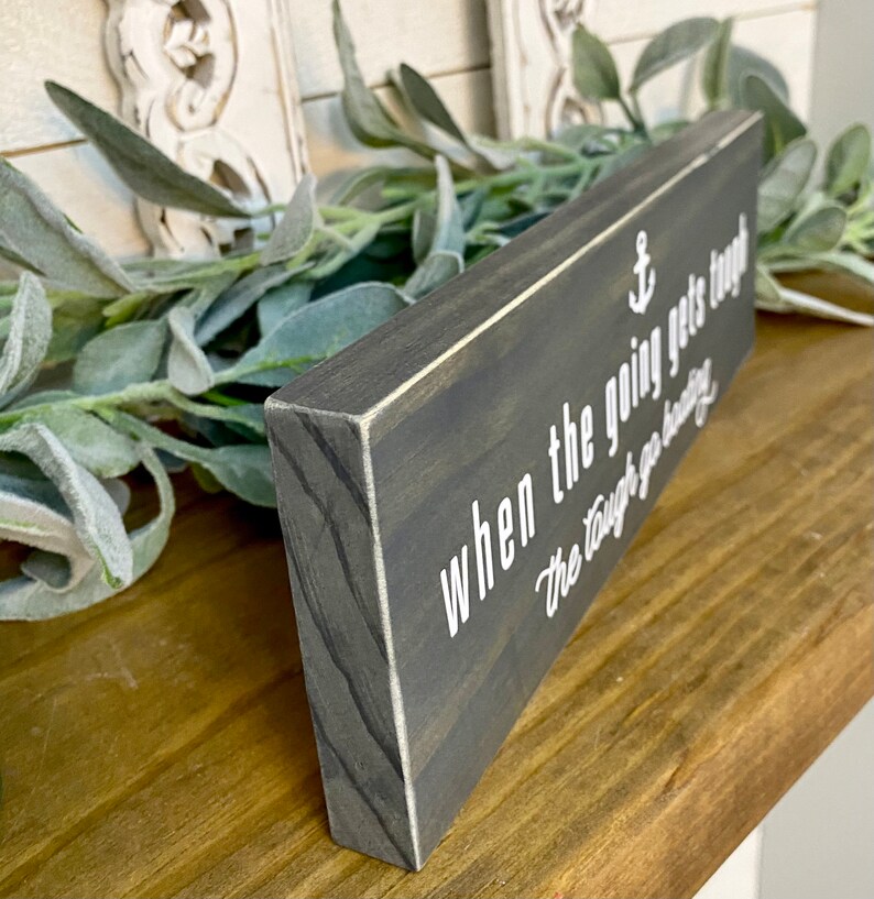 When the Going Gets Tough, the Tough Go Boating Wood Sign, Nautical ...