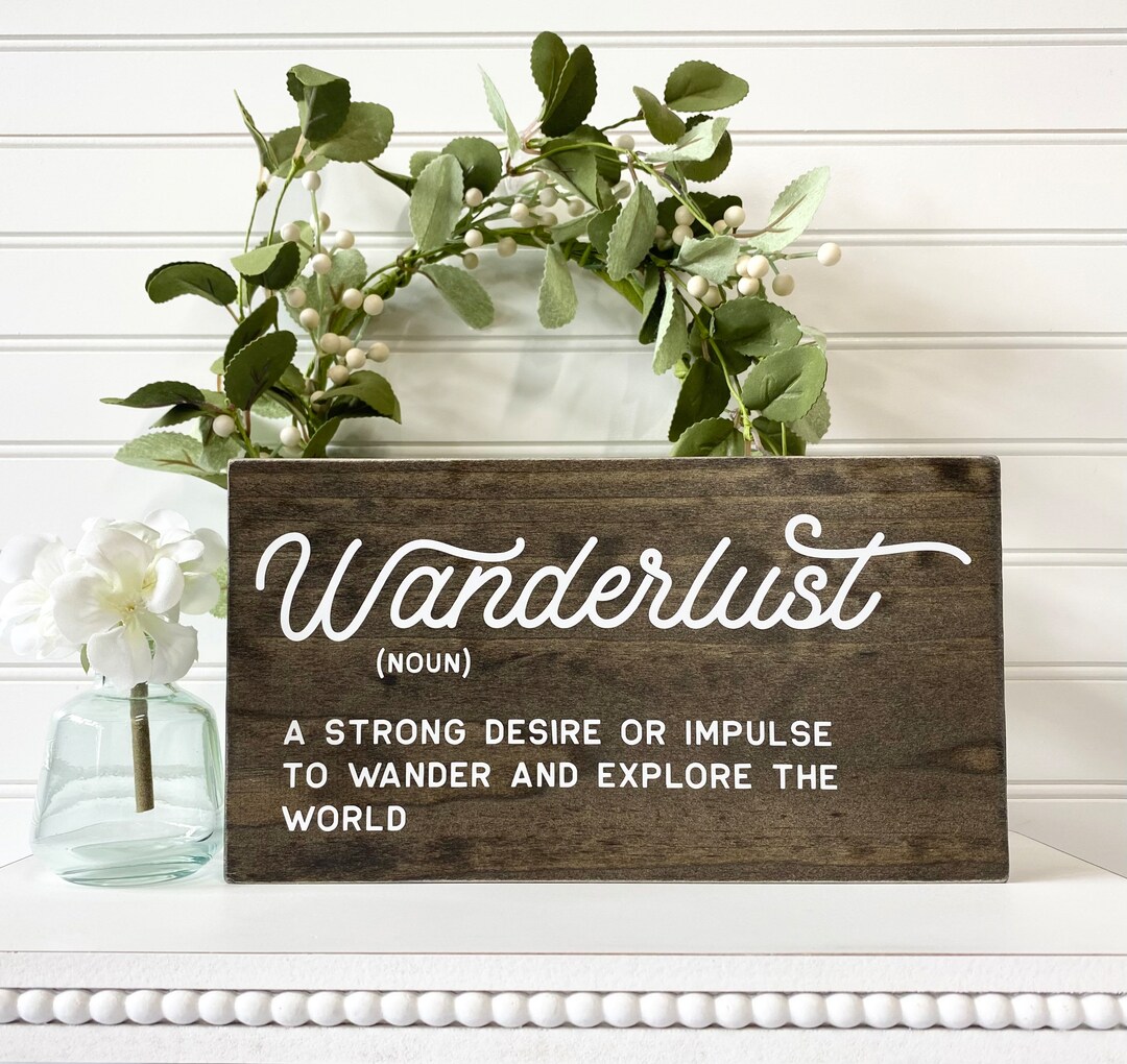 Wanderlust Sign, Not All Who Wander Are Lost Wood Sign, Adventure Sign ...
