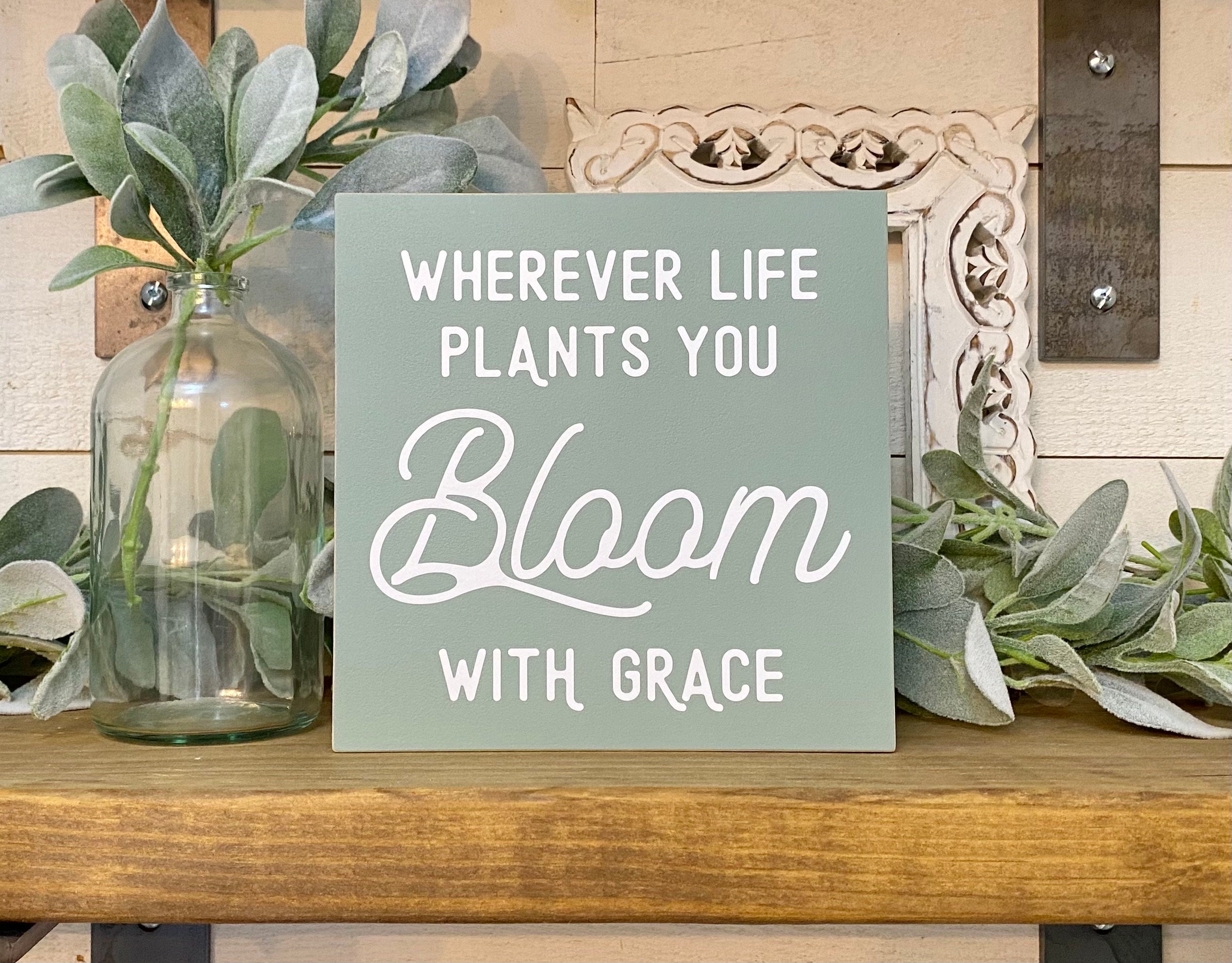 Bloom With Grace Sign Wooden Spring Sign Modern Farmhouse - Etsy