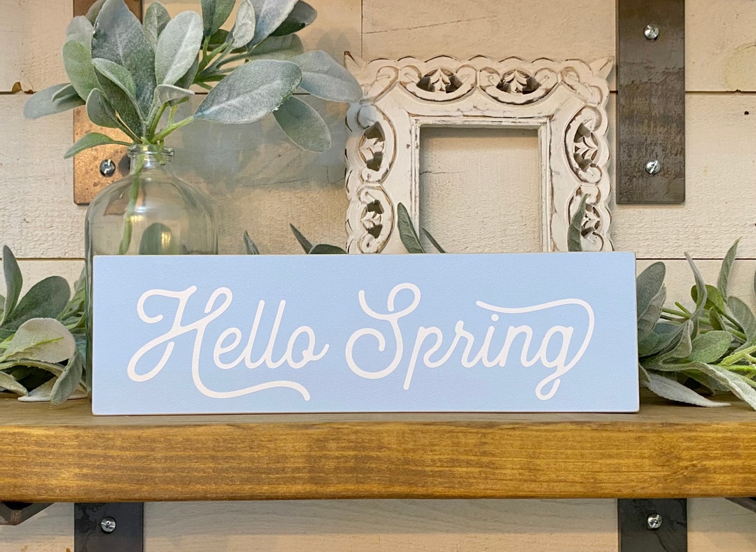 Hello Spring Sign Wooden Spring Sign Blue Spring Decor - Etsy
