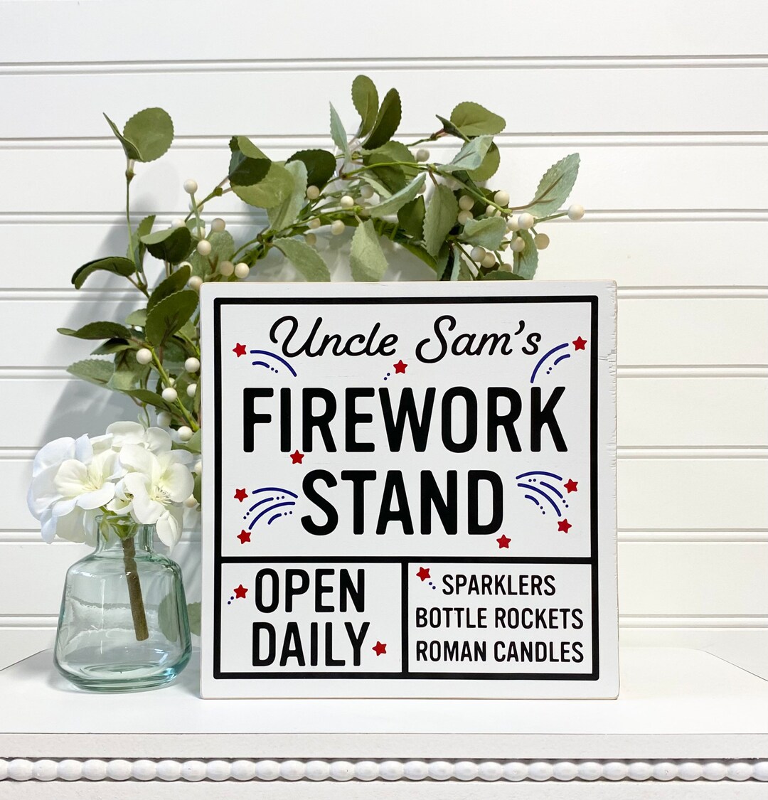 Uncle Sam’s Fireworks Stand Wood Sign, 4th of July Sign, Patriotic Wood ...