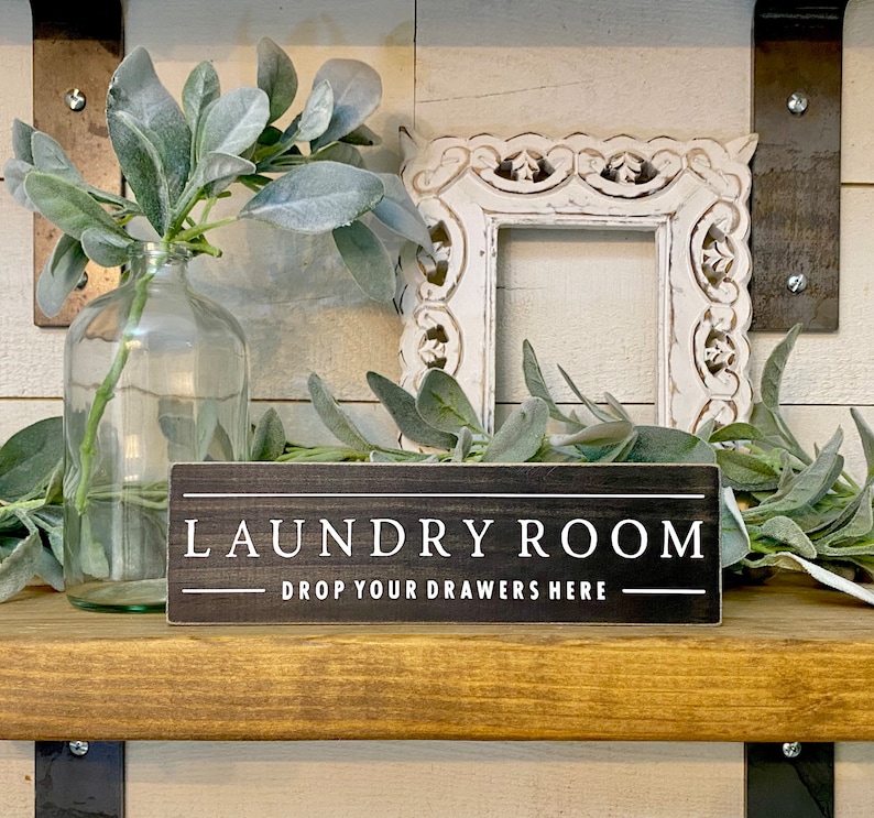 Laundry Room Sign Drop Your Drawers Here Farmhouse Laundry - Etsy