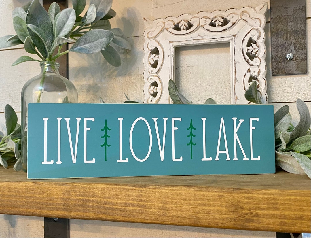 Live Love Lake Wood Sign, Lake House Sign, Wooden Home Sign, Cabin Sign ...