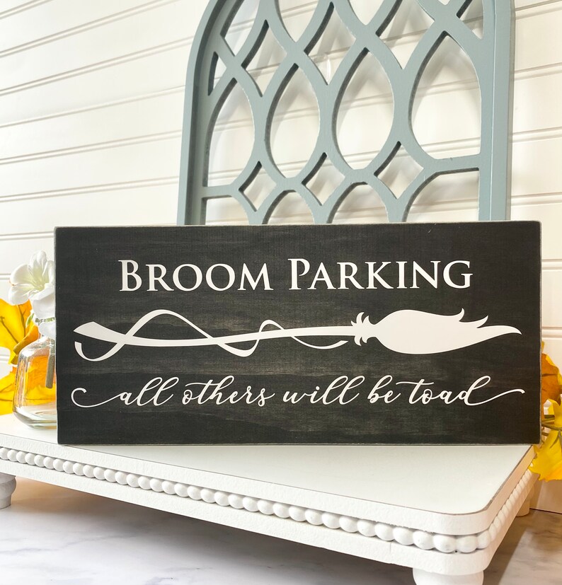 Broom Parking, All Others Will Be Toad Sign, Halloween Wood Sign, Fall ...