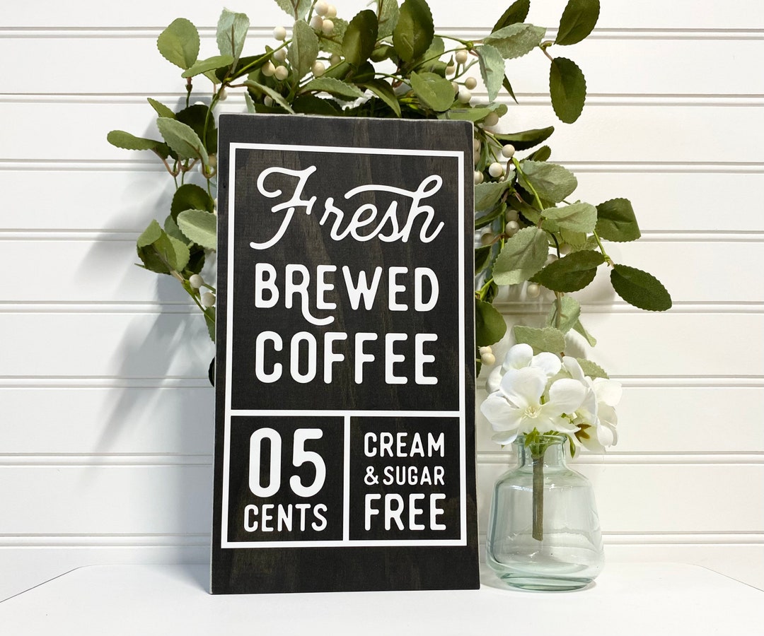 Fresh Brewed Coffee Sign, Wooden Coffee Sign, Coffee Bar Decor, Vintage ...