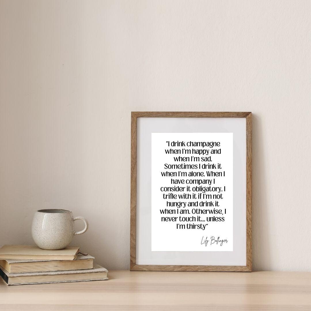 Lily Bollinger Champagne Quote A4 Poster PDF - Etsy