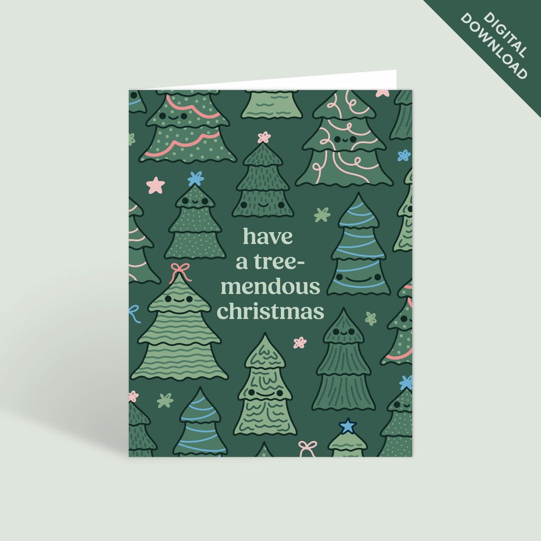 Have a Tree-mendous Christmas Printable Holiday Card | Cute Punny Card ...