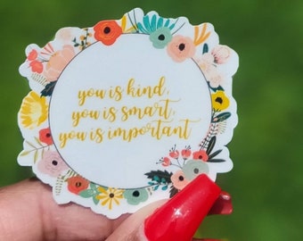You is Kind, You is Smart, You is Important Burlap Print ...