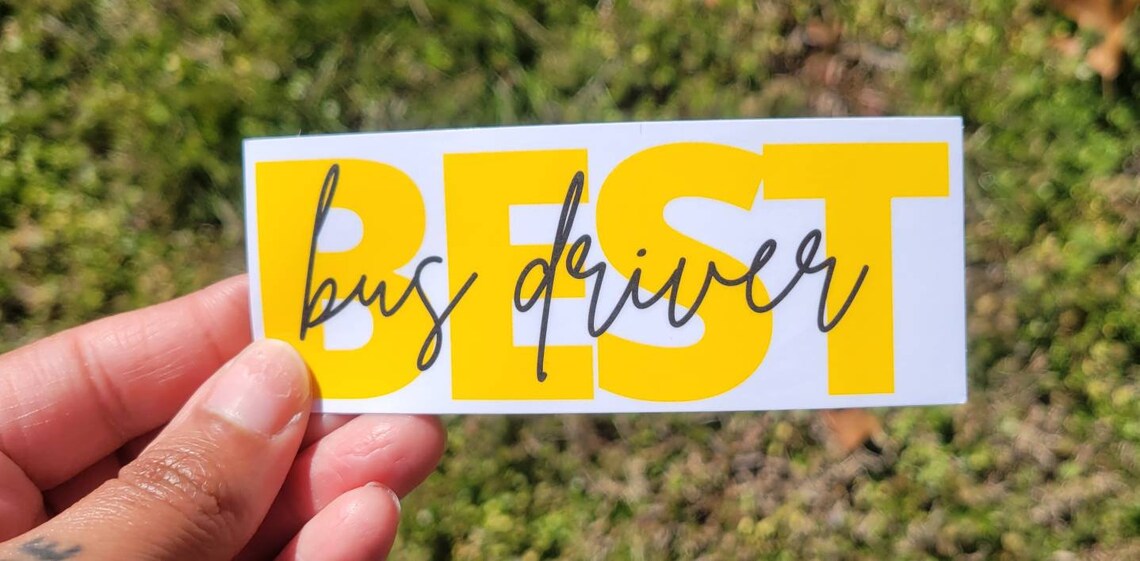 Best Bus Driver Bus Driver Appreciation Waterproof Sticker | Etsy