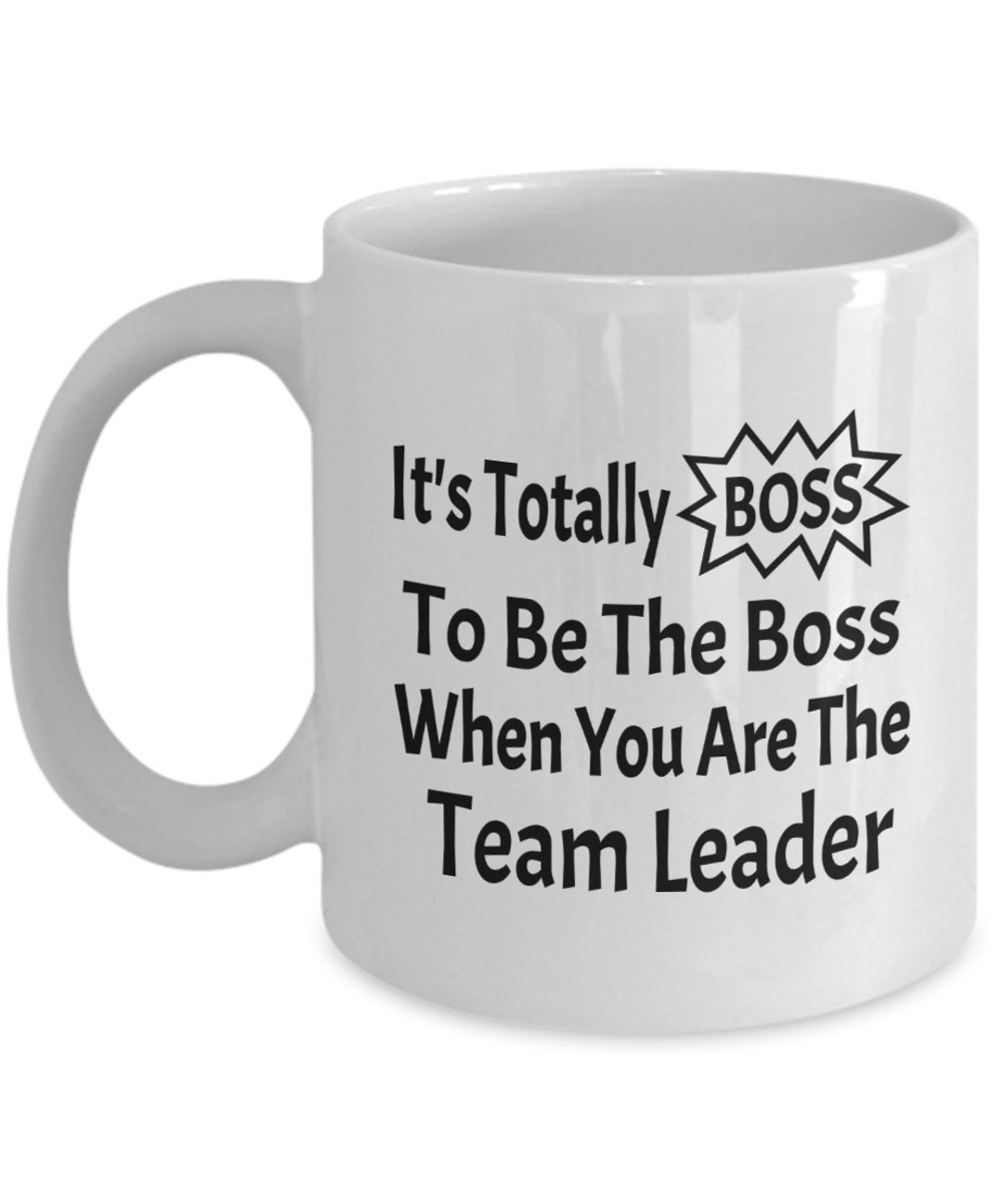 Gift for Team Leader It's Boss to Be the Boss When You Are the Team ...