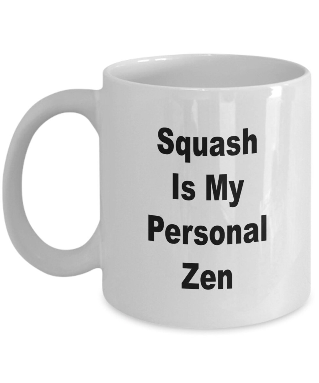 Squash Player Gift Squash is My Personal Zen Squash Player Mug - Etsy