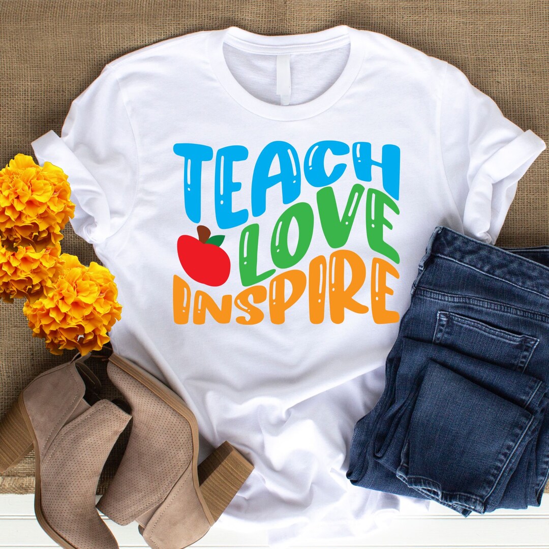 Teach Love Inspire SVG, Teacher SVG, Education Quote Svg, Inspirational ...