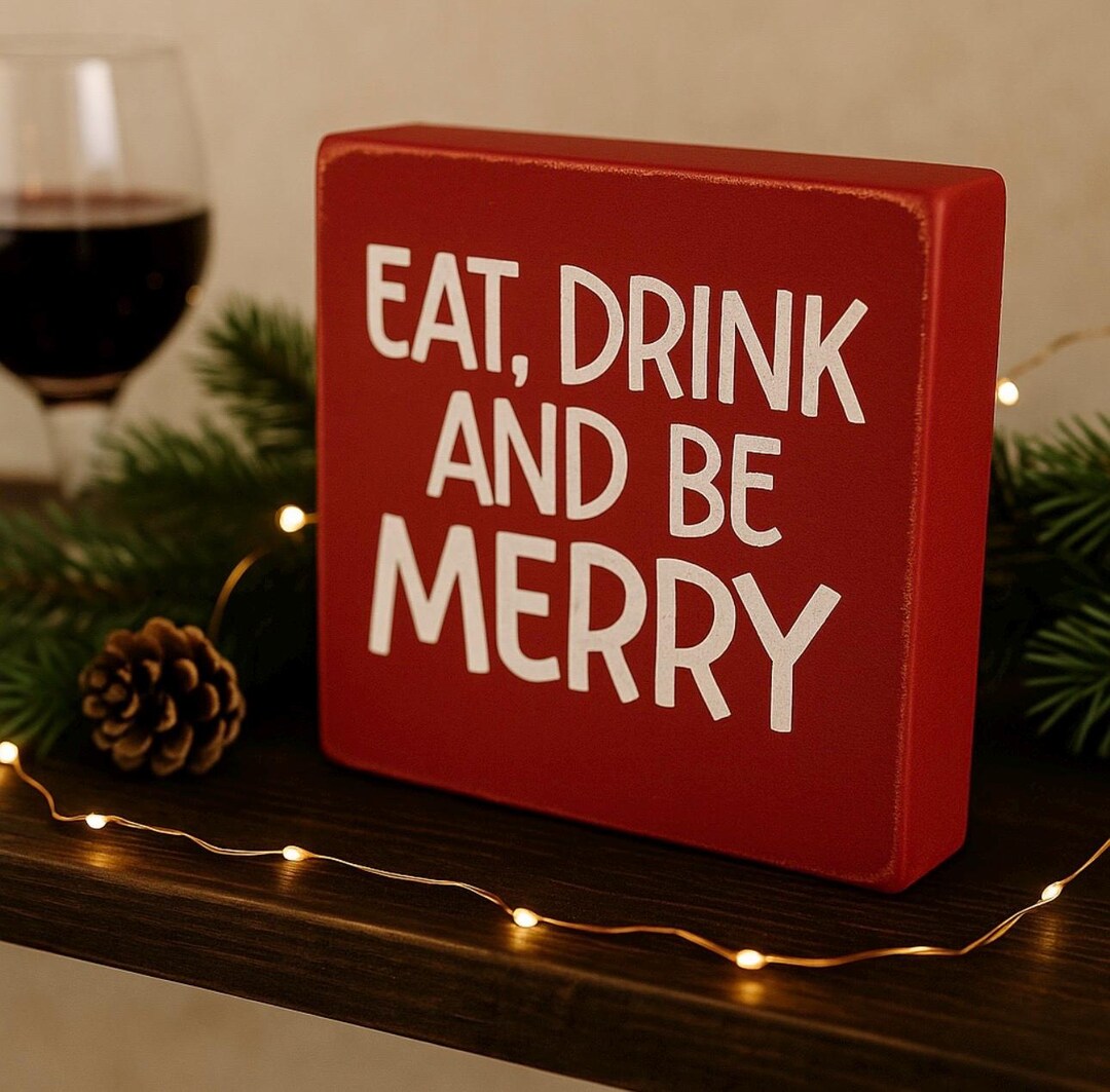 Eat Drink and Be Merry Sign, Red Farmhouse Christmas Shelf Sitter ...
