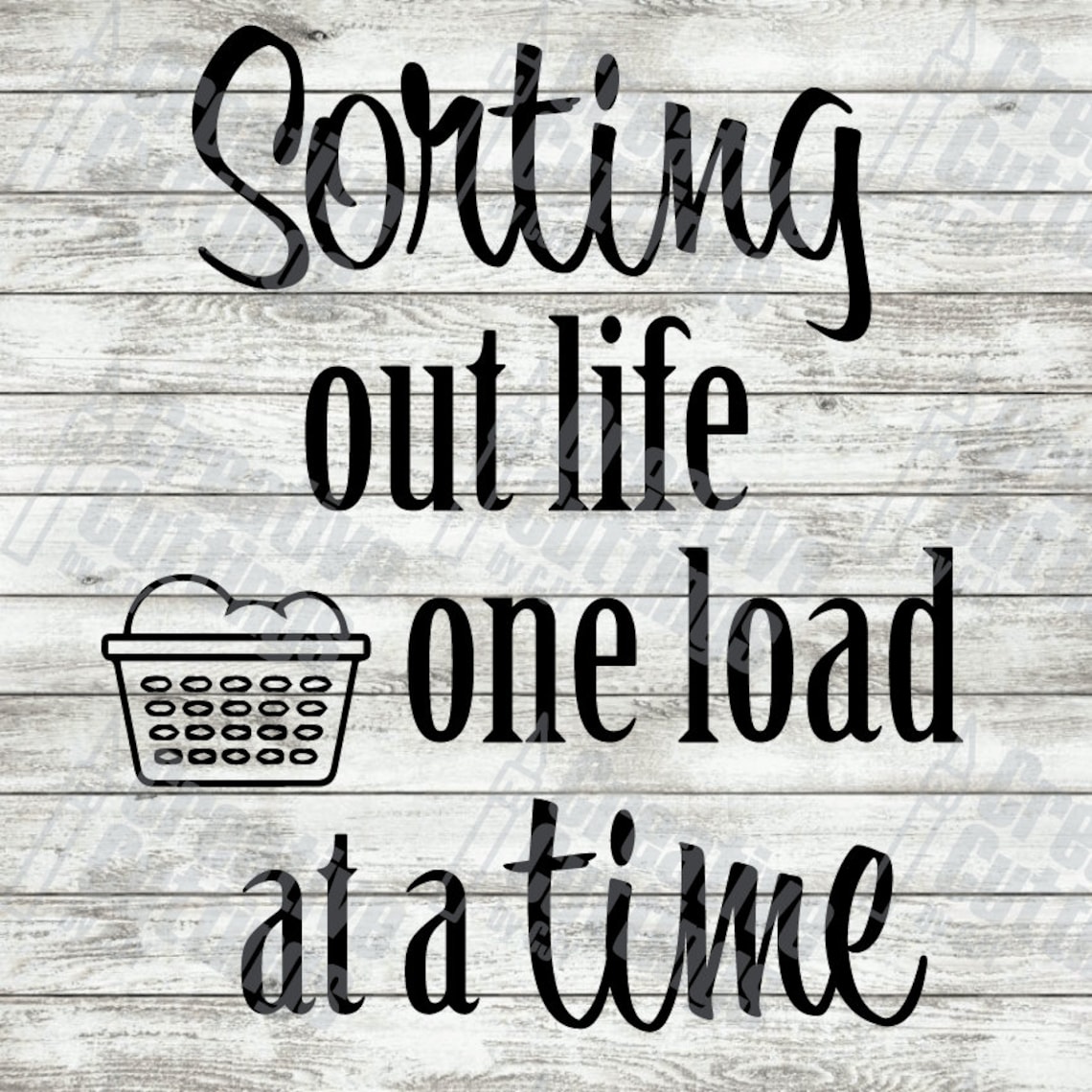 Sorting Out Life One Load at A Time SVG for Vinyl or HTV SVG | Etsy