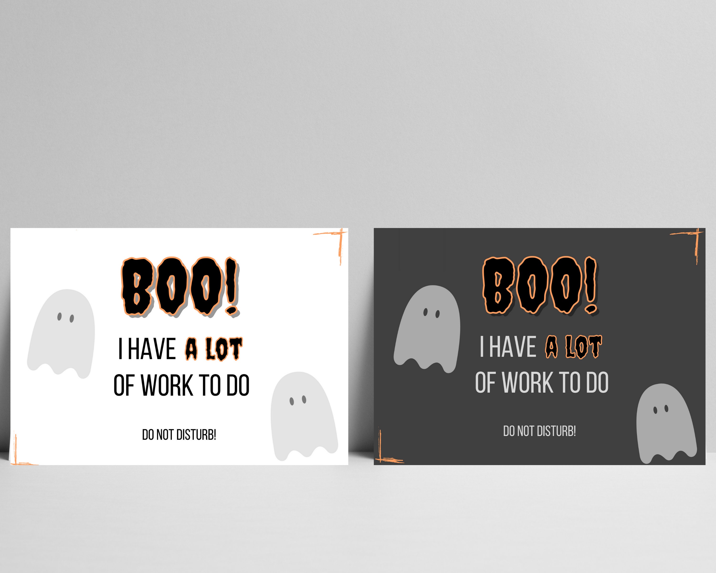 Boo I Have a Lot of Work to Do Printable Halloween Door Sign, Work From ...