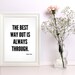 The Best Way Out is Always Through Robert Frost Wall Art Digital ...