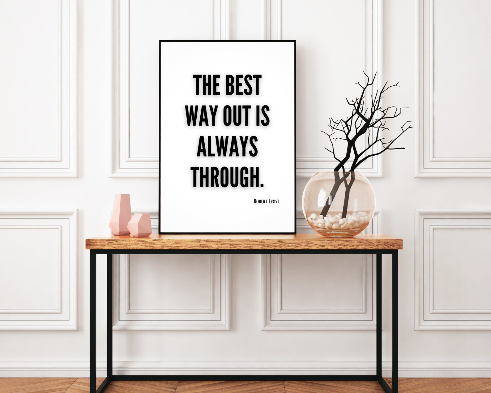 The Best Way Out is Always Through Robert Frost Wall Art Digital ...