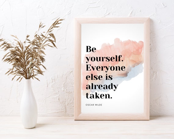 Digital Prints Prints Be yourself Oscar Wilde quote Printable wall art ...
