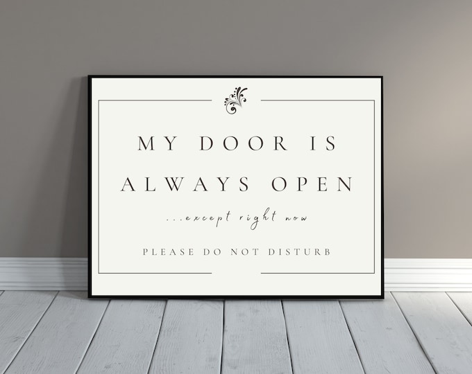 My Door is Always Open Except Right Now, Office Door Sign Hanger ...