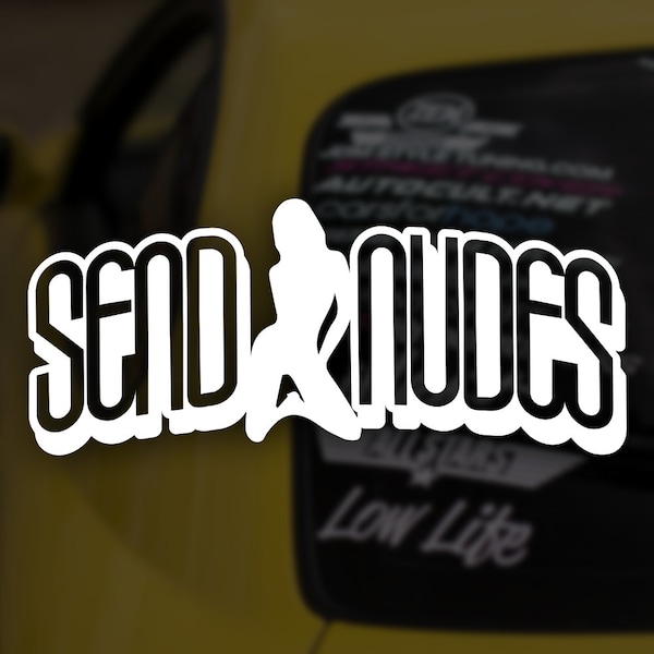 Car Decal Send Nudes - Etsy