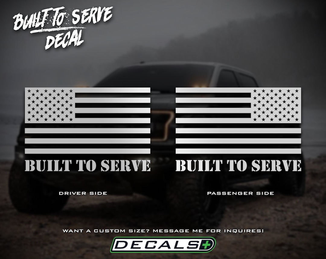 Built to Serve Truck Decal American Flag - Etsy