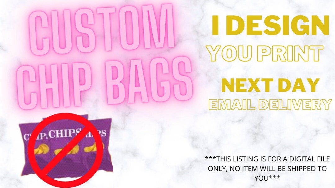 Custom Chip Bag Digital Version - Etsy