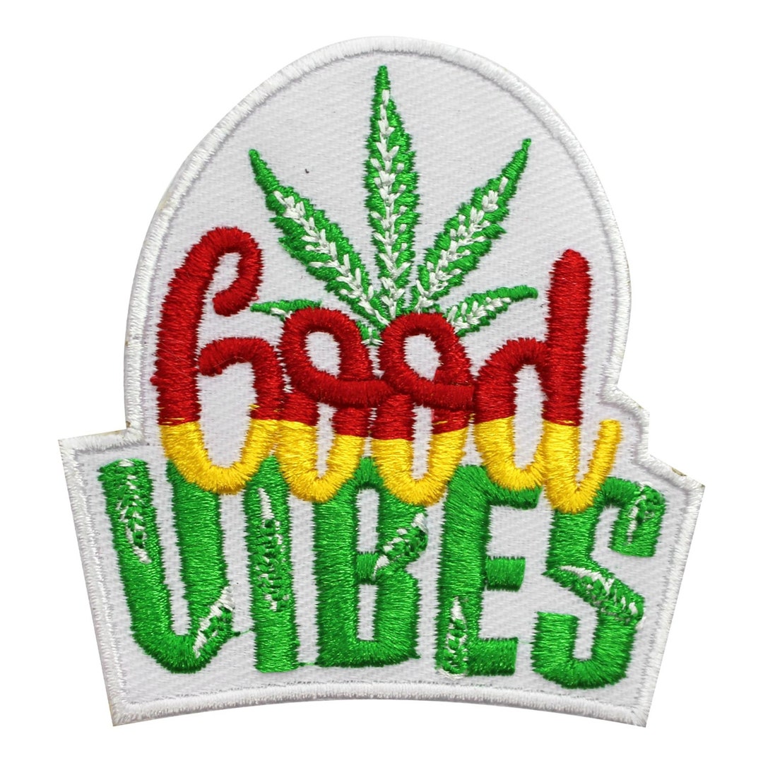 Good Vibes PATCH, Humorous Patch, Quote Patch Embroidered Iron on Sew on Patch Badge for Clothes ...