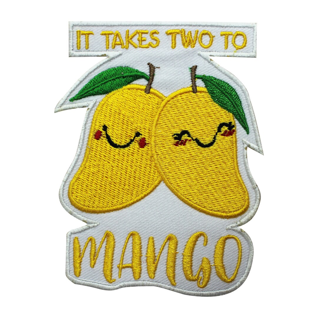 It Takes Two to Mango Patch, Funky Patch, Cool Patch Embroidered Iron ...