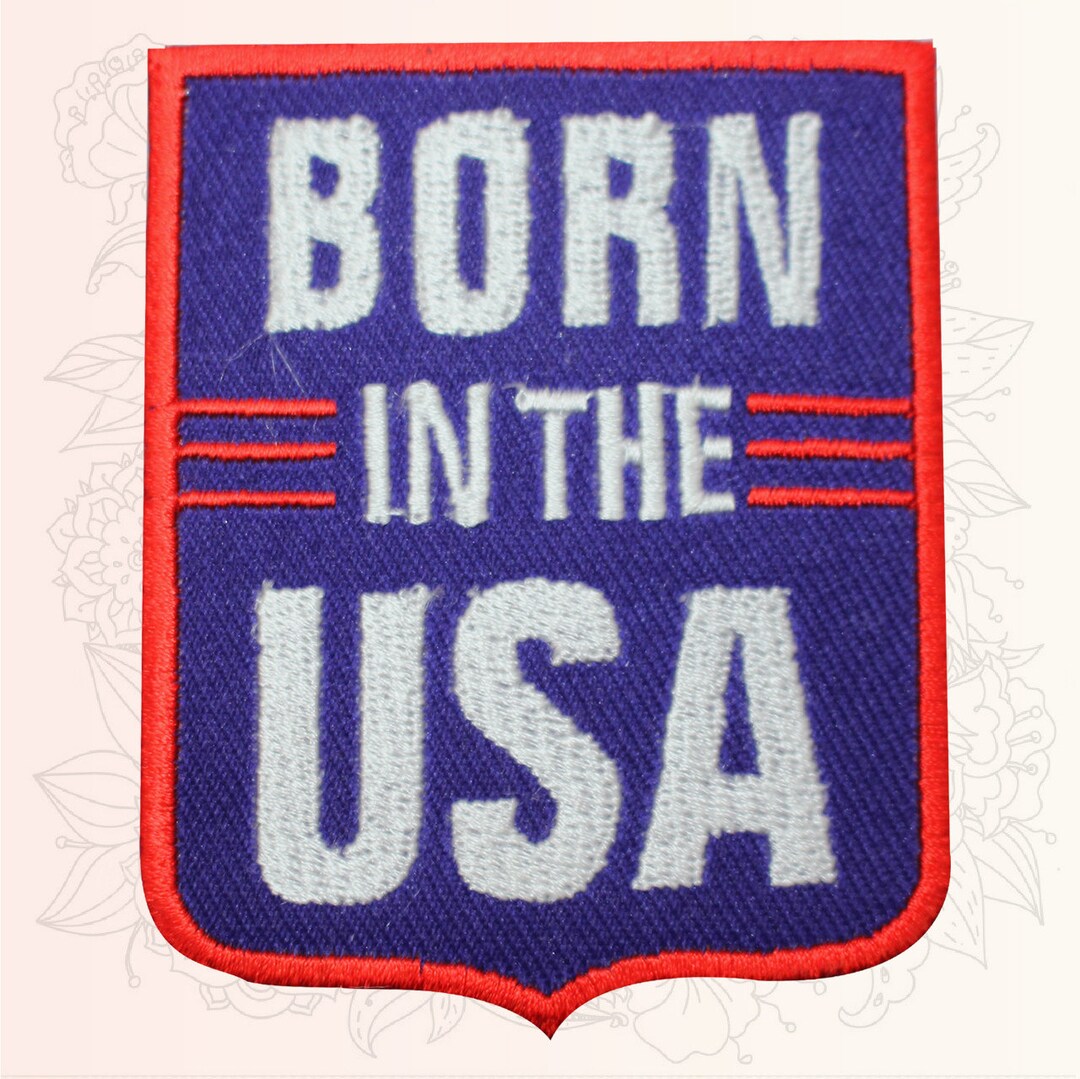 Humorous Patch, Born in the USA, Cool Patch Embroidered Iron on Sew on ...