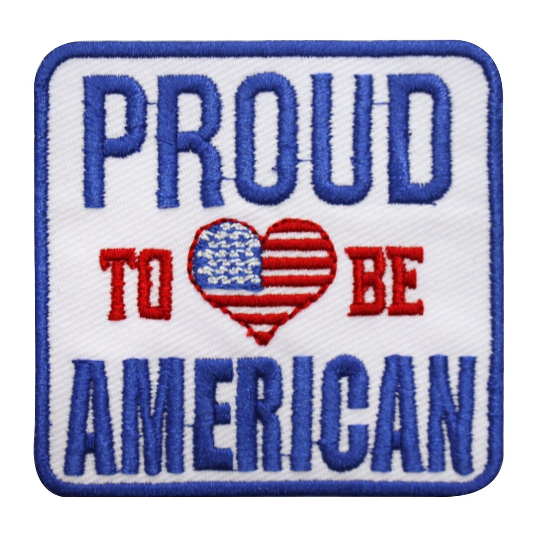American Proud Patch, American Flag Patch Embroidered Iron on Sew on ...