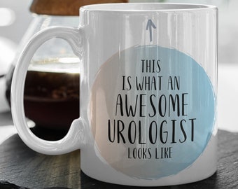 Urology Coffee Mug Funny Urologist Gift Urologists Make - Etsy