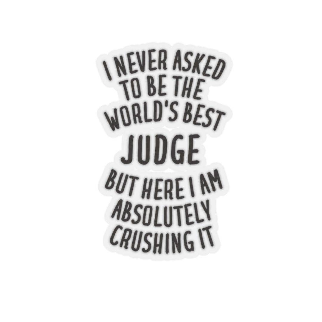 Judge Sticker, Judge Gift, Funny Judge Gift, Sticker for Judge, Judge ...