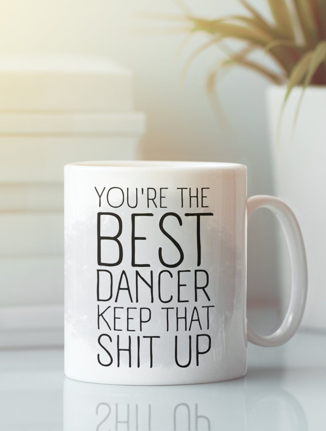 Dancer Mug, Funny Dancer Gift, Mug for Dancer, Dancer Gift, Dancer Cup ...