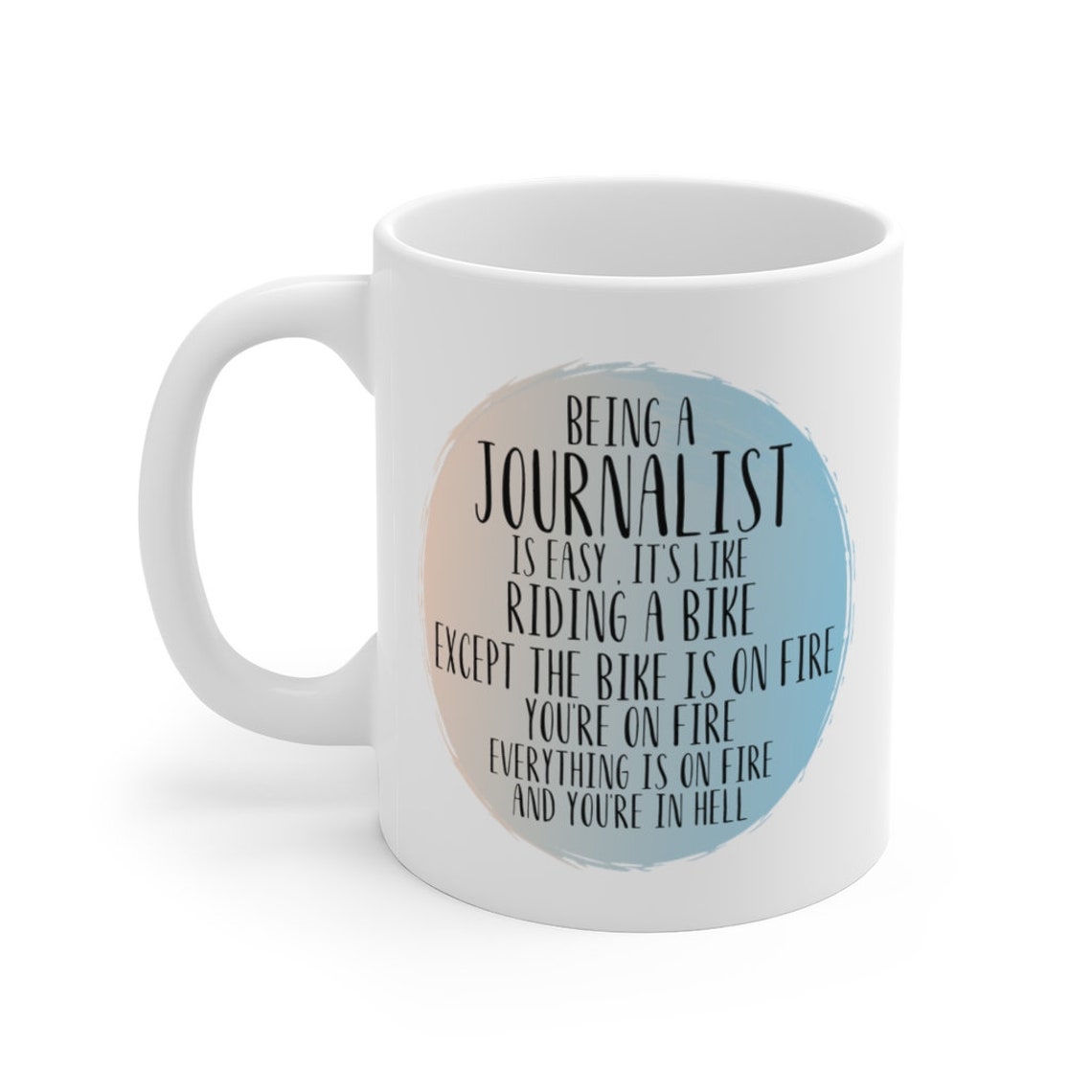 Journalist Mug, Gift for Journalist, Journalist Gift, Journalist Coffee ...