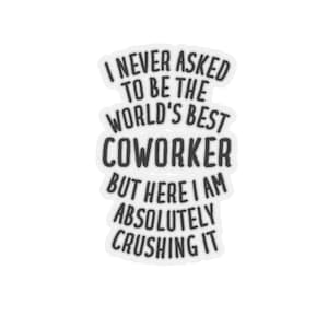 Coworker Sticker, Best Friend Coworker Gift, Sticker for Coworker ...