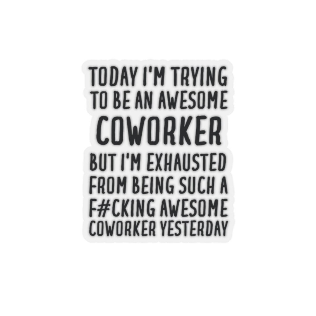 Coworker Sticker, Best Friend Coworker Gift, Sticker for Coworker ...