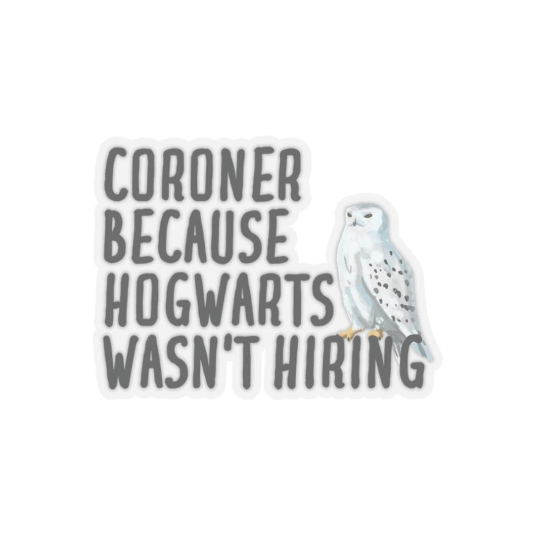Coroner Sticker, Gift for Coroner, Sticker for Coroner, Funny Coroner ...