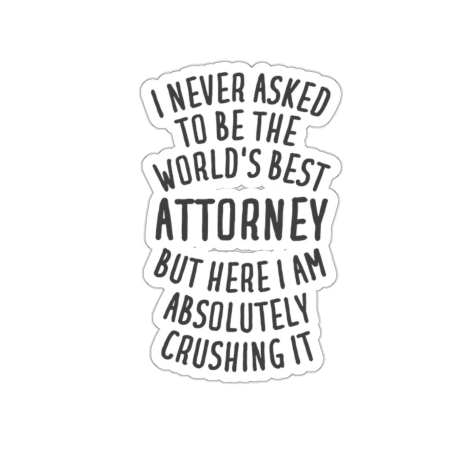 Attorney Sticker, Attorney Gift, Funny Attorney Gift, Sticker for ...
