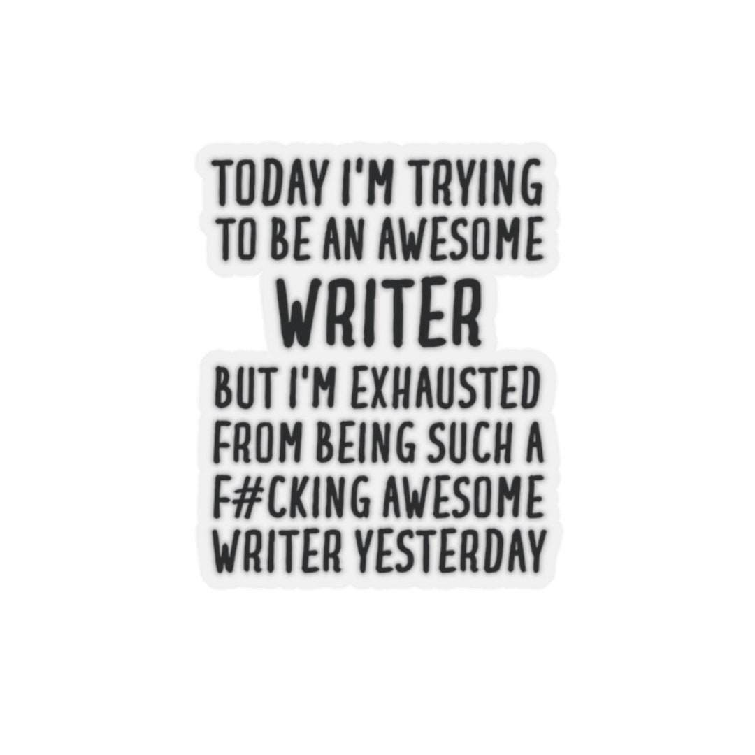 Writer Sticker, Writer Gift, Sticker for Writer, Funny Writer Gift ...