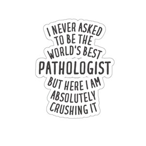 Pathologist Sticker, Pathologist Gift, Funny Pathologist Gift, Sticker ...
