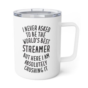 Streamer Gift, Streamer Mug, Streamer Tumbler, Funny Streamer Gift ...