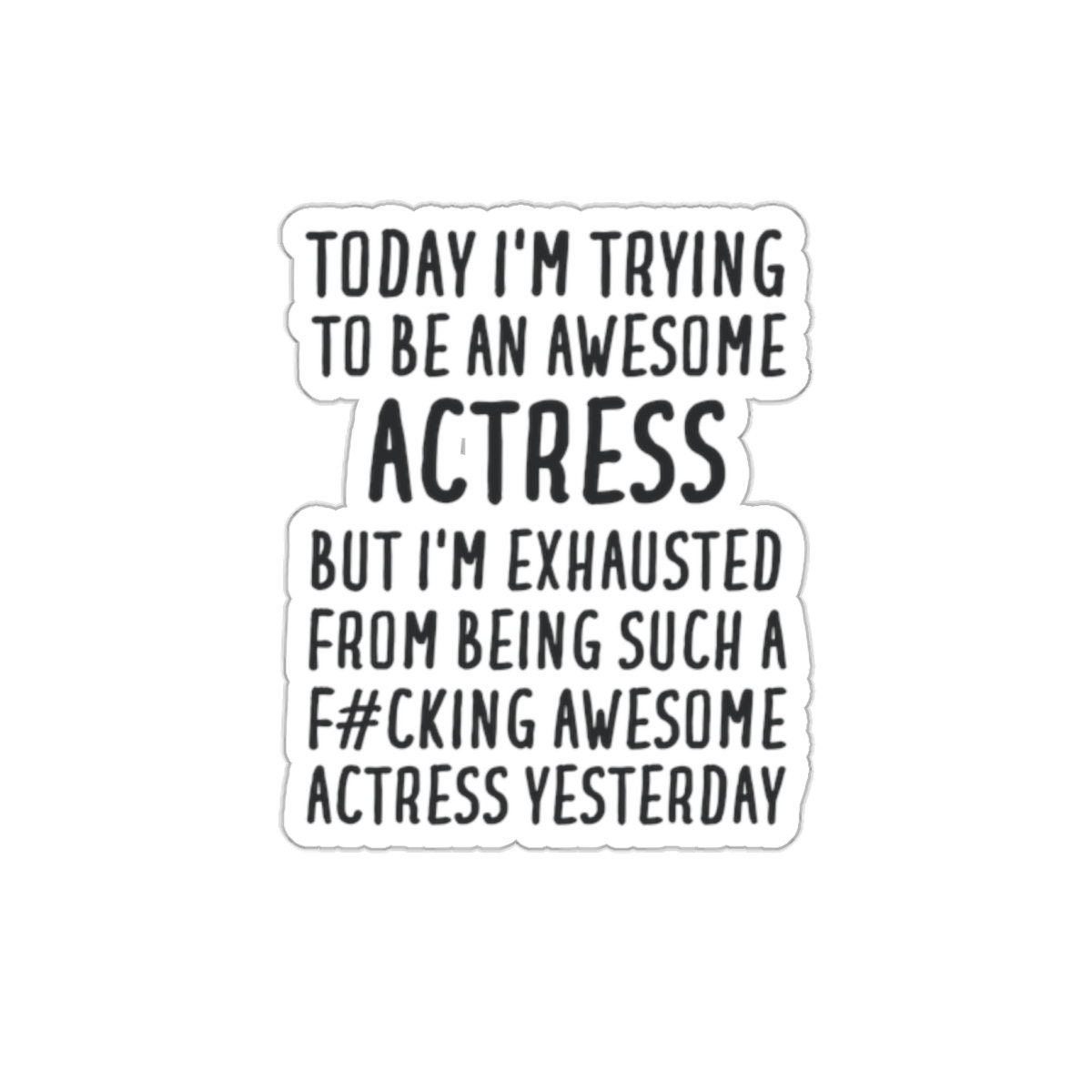 Actress Sticker Actress Gift Sticker for Actress Funny - Etsy